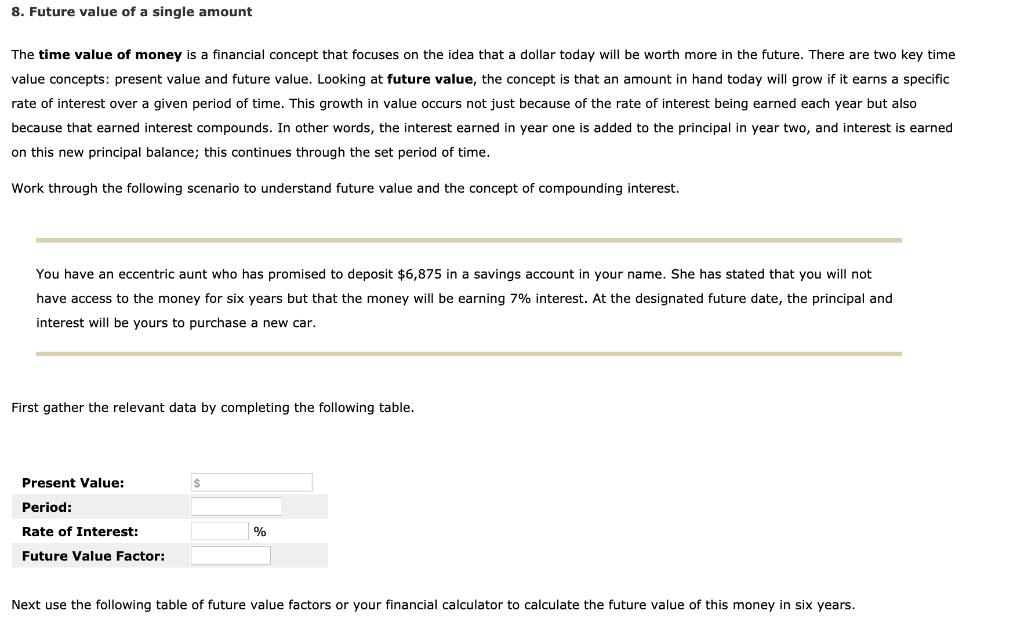 Solved 8. Future value of a single amount The time value of | Chegg.com