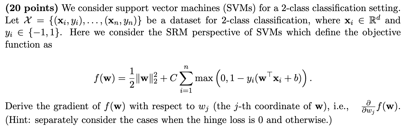 Solved (20 points) We consider support vector machines | Chegg.com