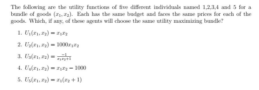 Solved The following are the utility functions of five | Chegg.com