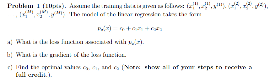 Solved Problem 1 (10pts). Assume the training data is given | Chegg.com