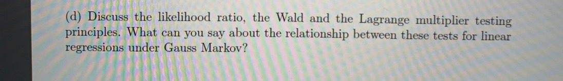 Solved 1 A State The Gauss Markov Theorem Then Given