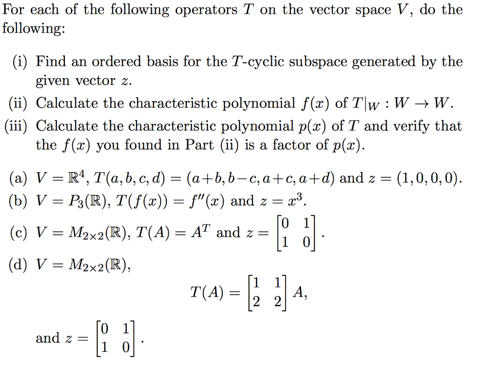 Solved For each of the following operators T on the vector | Chegg.com