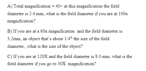 Solved A) Total magnification = 40x at this magnification | Chegg.com