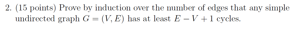 Solved Prove by induction over the number of edges that any | Chegg.com