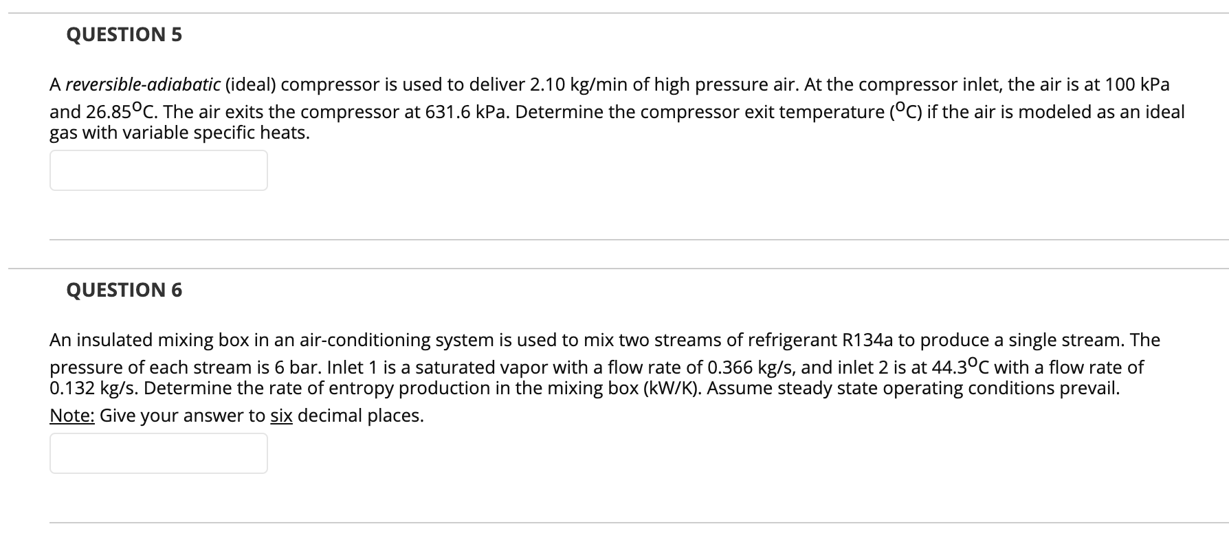 Solved QUESTION 5 A reversible-adiabatic (ideal) compressor | Chegg.com