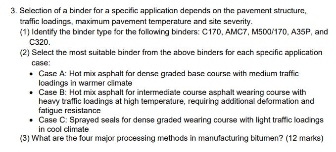Solved 3. Selection of a binder for a specific application | Chegg.com