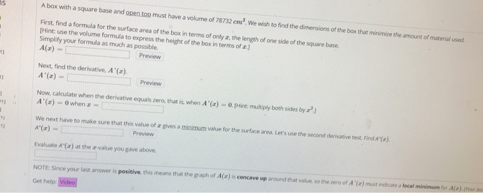 Solved A box with a square base and open top must have a | Chegg.com