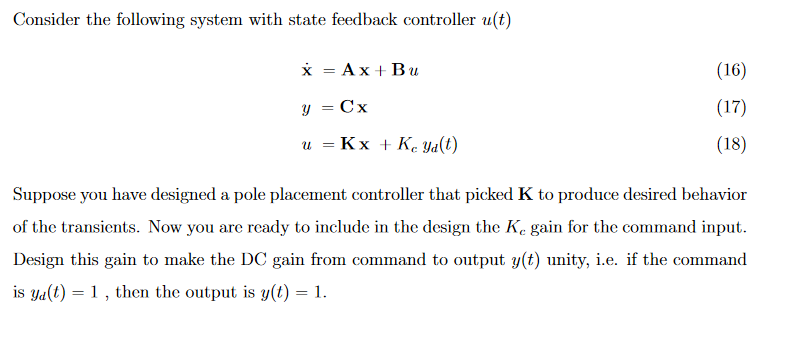 Solved Consider the following system with state feedback | Chegg.com
