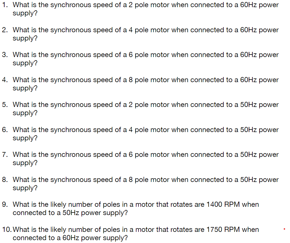 Solved 1. What is the synchronous speed of a 2 pole motor | Chegg.com