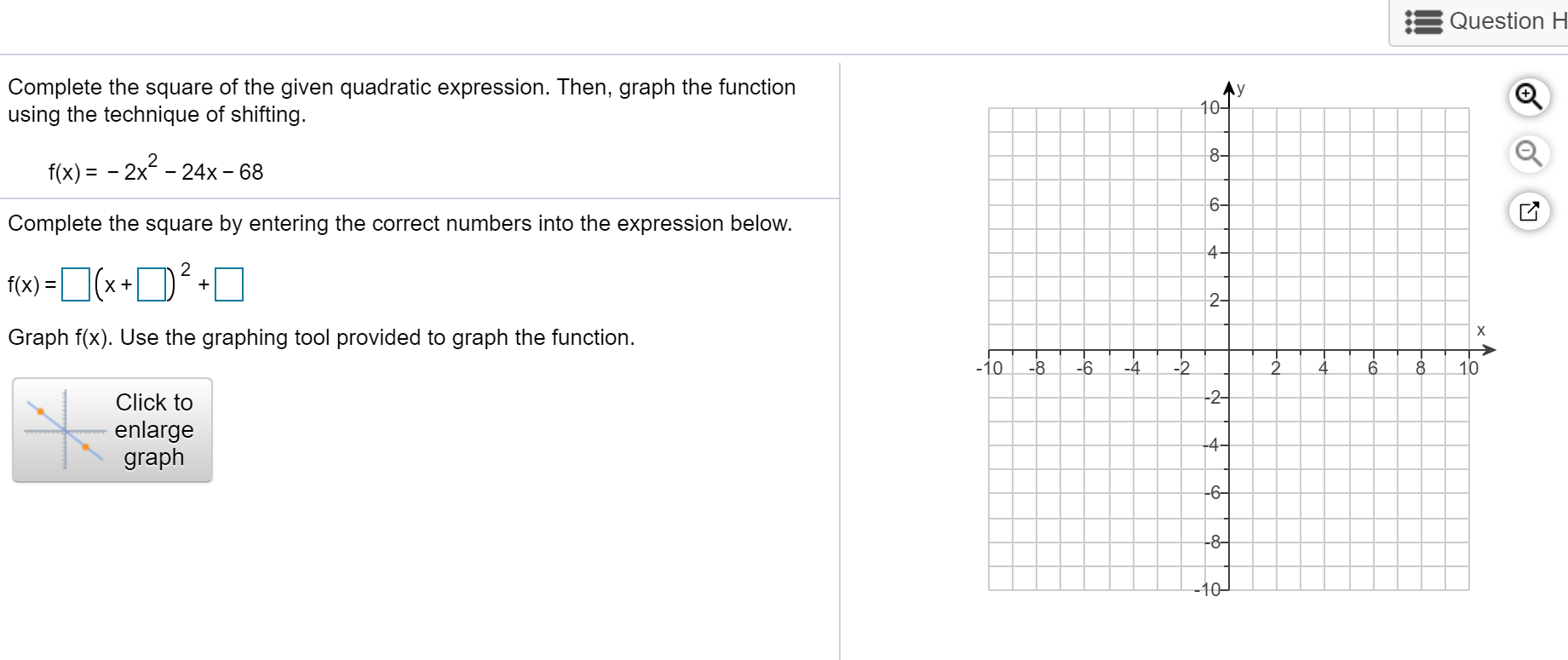 Solved Question H у Complete the square of the given | Chegg.com