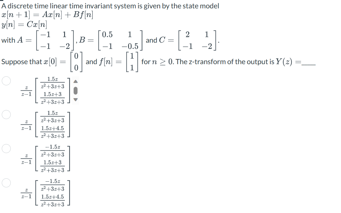 Solved A discrete time linear time invariant system is given | Chegg.com