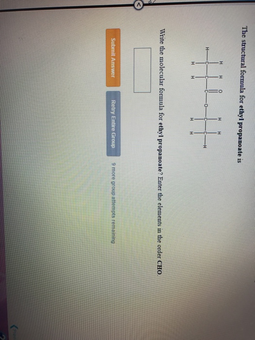 Solved The structural formula for ethyl propanoate is Write | Chegg.com