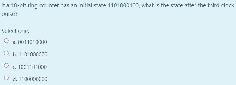 Solved If a 10-bit ring counter has an initial state | Chegg.com