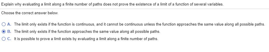 Solved Explain why evaluating a limit along a finite number | Chegg.com