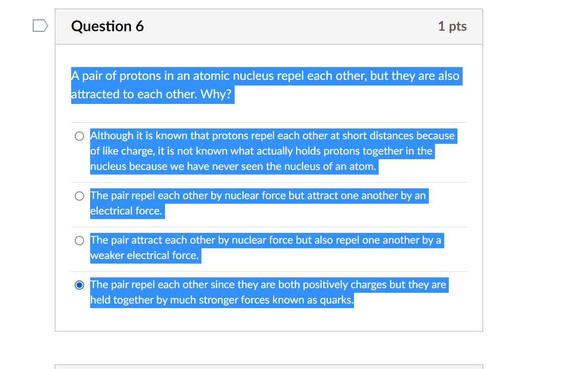 Solved Question 6 1 pts A pair of protons in an atomic | Chegg.com
