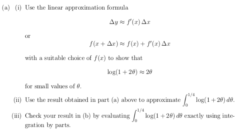 Solved (a) (i) Use the linear approximation formula Ay = | Chegg.com