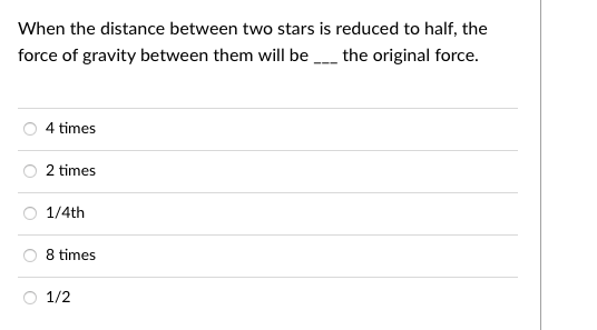 Solved When the distance between two stars is reduced to | Chegg.com