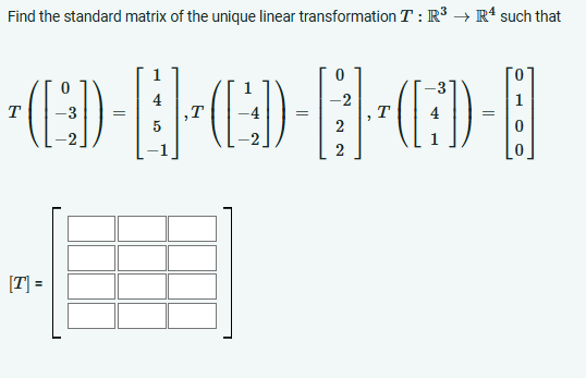 Solved Find the standard matrix of ﻿﻿the ﻿unique linear | Chegg.com