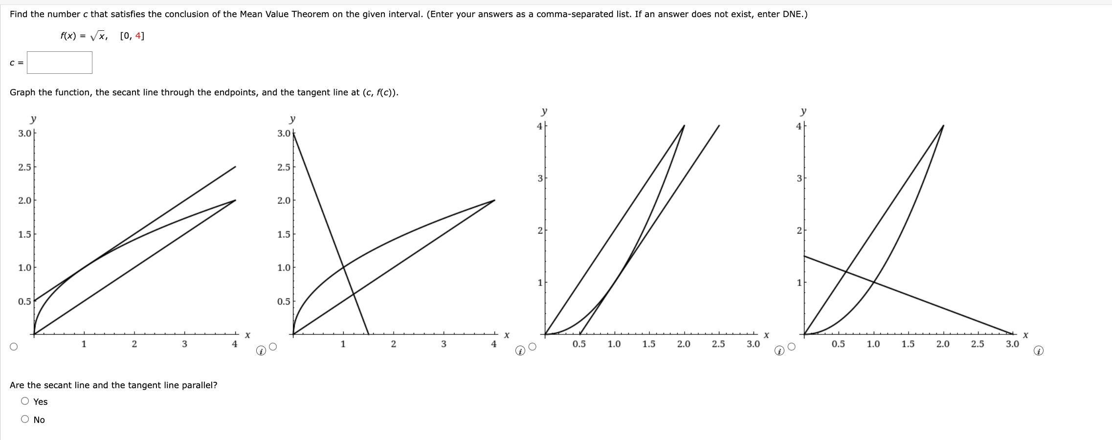 Solved f(x)=x,[0,4] c= Graph the function, the secant line | Chegg.com