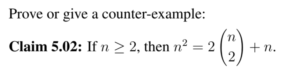 Solved Prove or give a counter-example: Claim 5.02: If n≥2, | Chegg.com