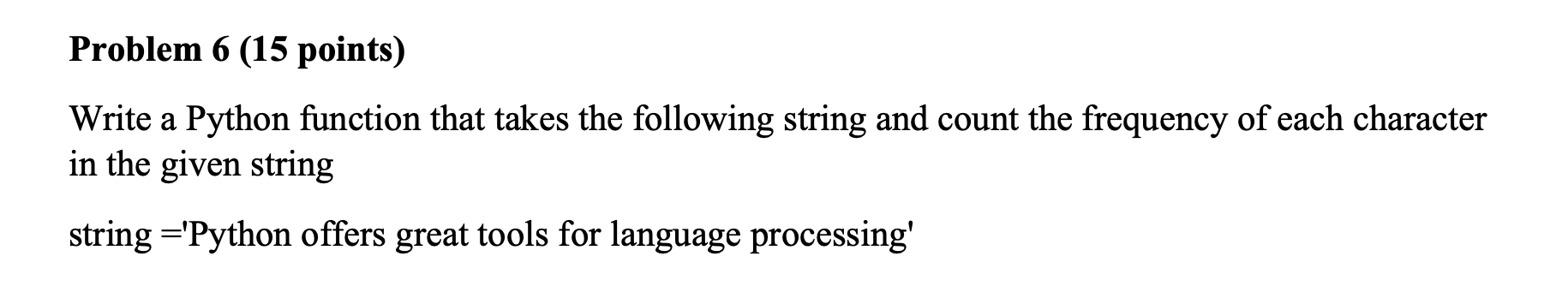 Solved Problem 6 15 Points Write A Python Function That Chegg