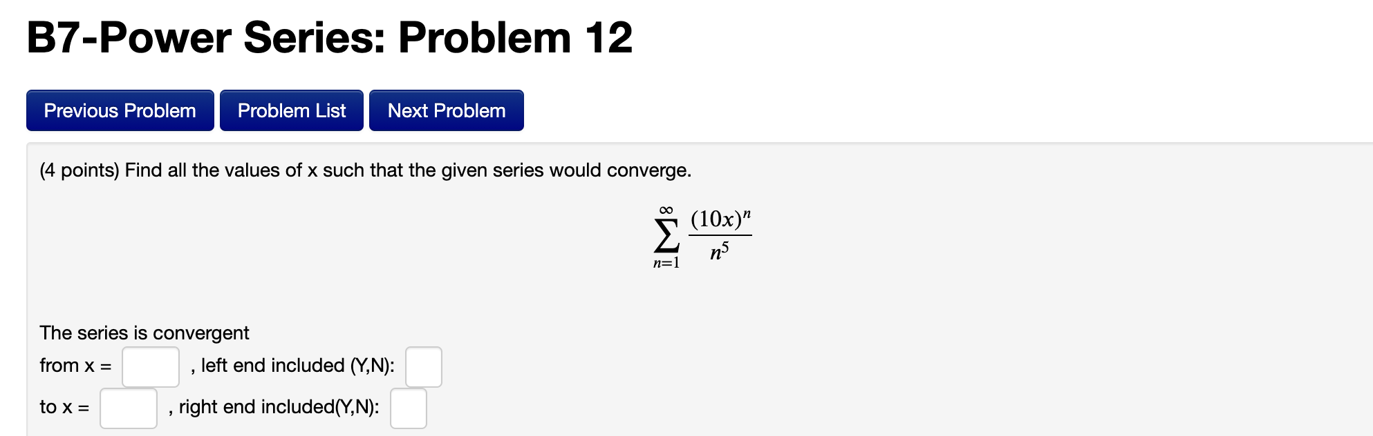 Solved B7-Power Series: Problem 11 Previous Problem Problem | Chegg.com