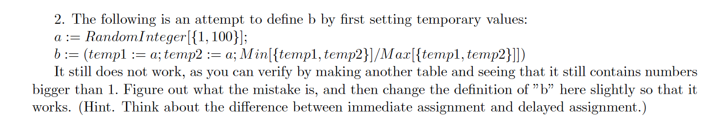 Solved a := b:= 2. The following is an attempt to define b | Chegg.com