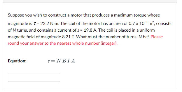 Suppose you wish to construct a motor that produces a | Chegg.com