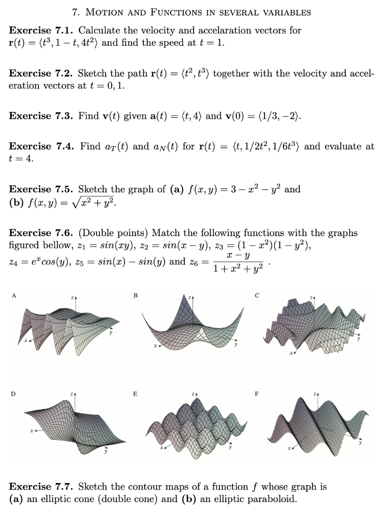 Solved 7. MOTION AND FUNCTIONS IN SEVERAL VARIABLES Exercise | Chegg.com