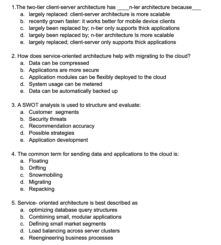 Solved 1. The two-tier client-server architecture has n-ler | Chegg.com