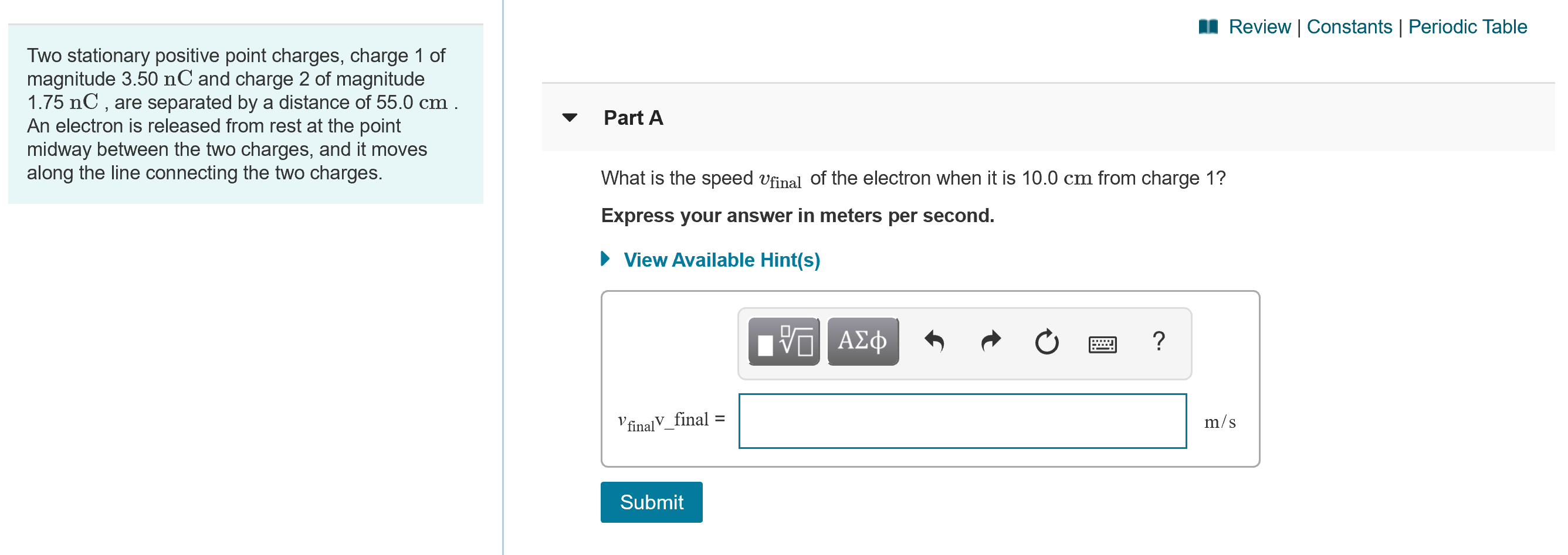 Solved Review | Constants Periodic Table Two stationary | Chegg.com