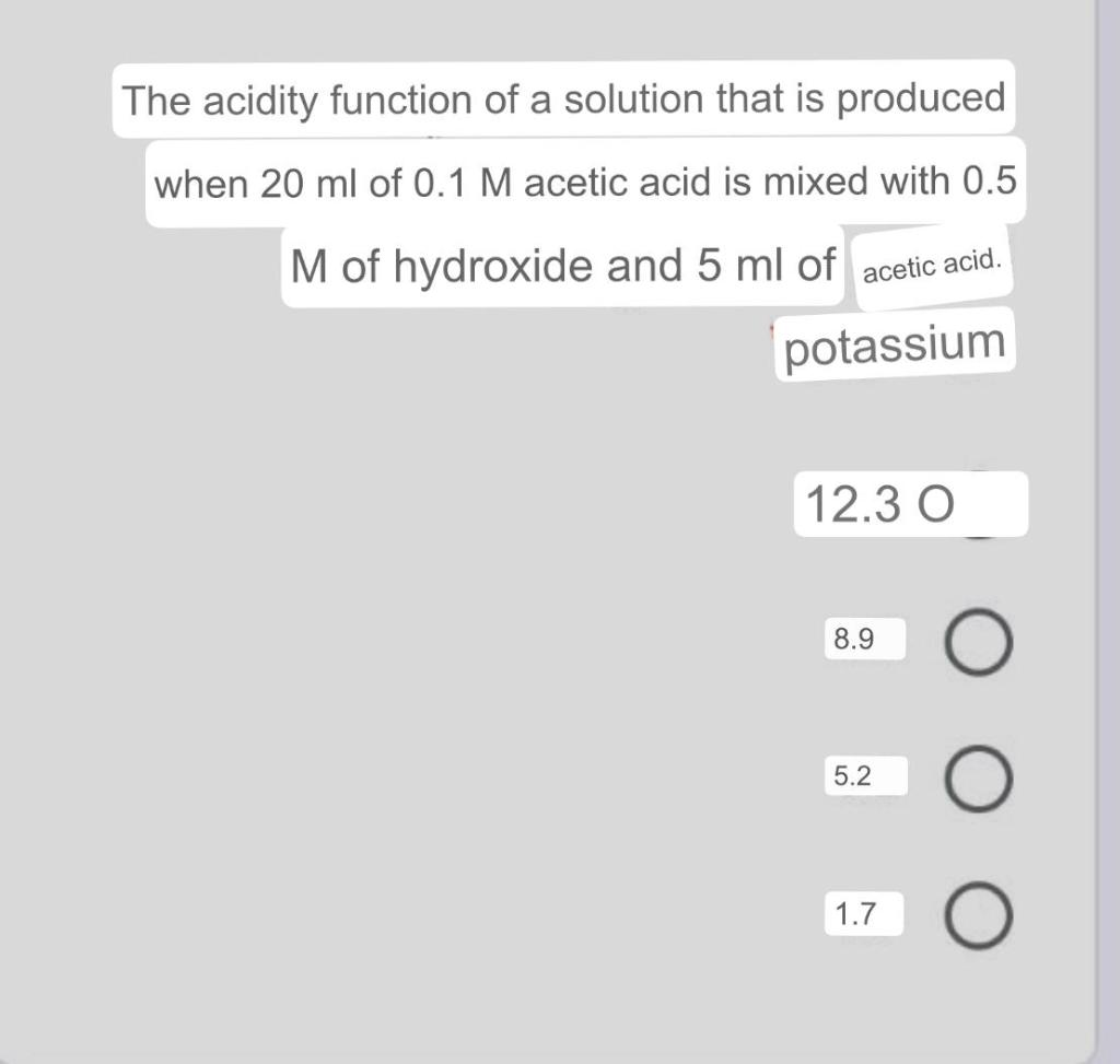 Solved The acidity function of a solution that is produced | Chegg.com