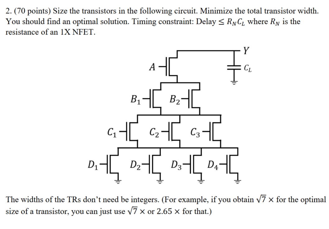 (70 ﻿points) ﻿Size the transistors in ﻿the following | Chegg.com