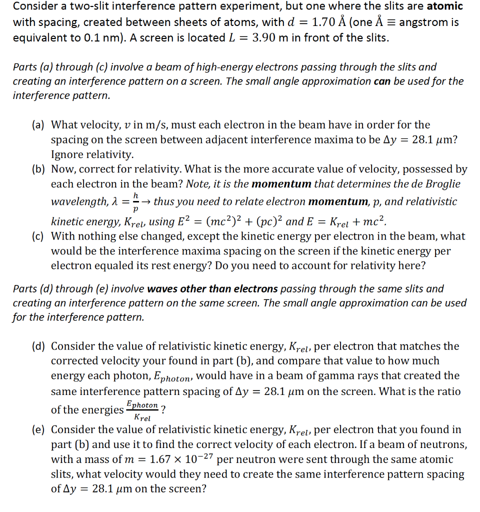 Solved Consider a two-slit interference pattern experiment, | Chegg.com