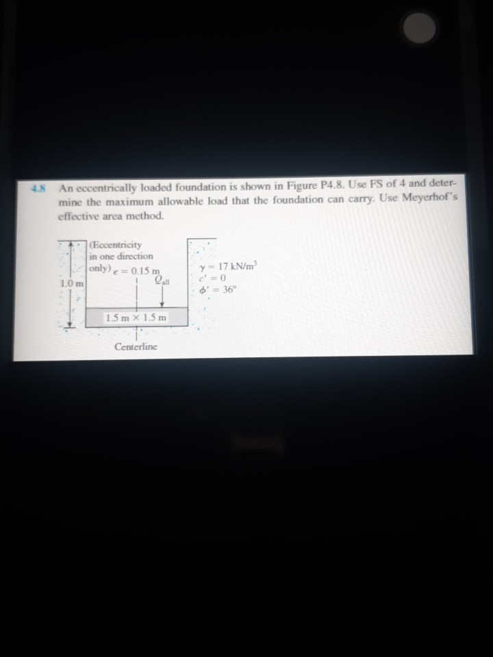 Solved 4.8 An eccentrically loaded foundation is shown in | Chegg.com