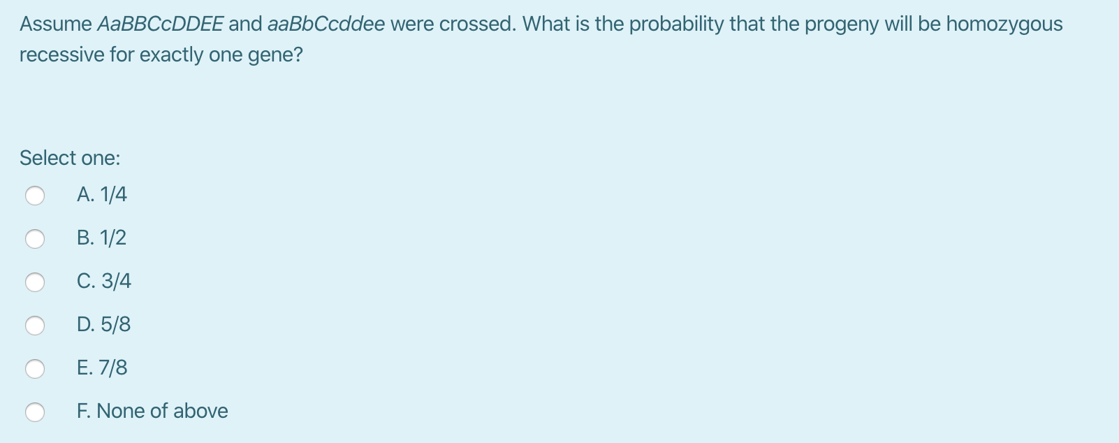 Solved Assume AaBBCcDDEE and aaBbCcddee were crossed. What | Chegg.com
