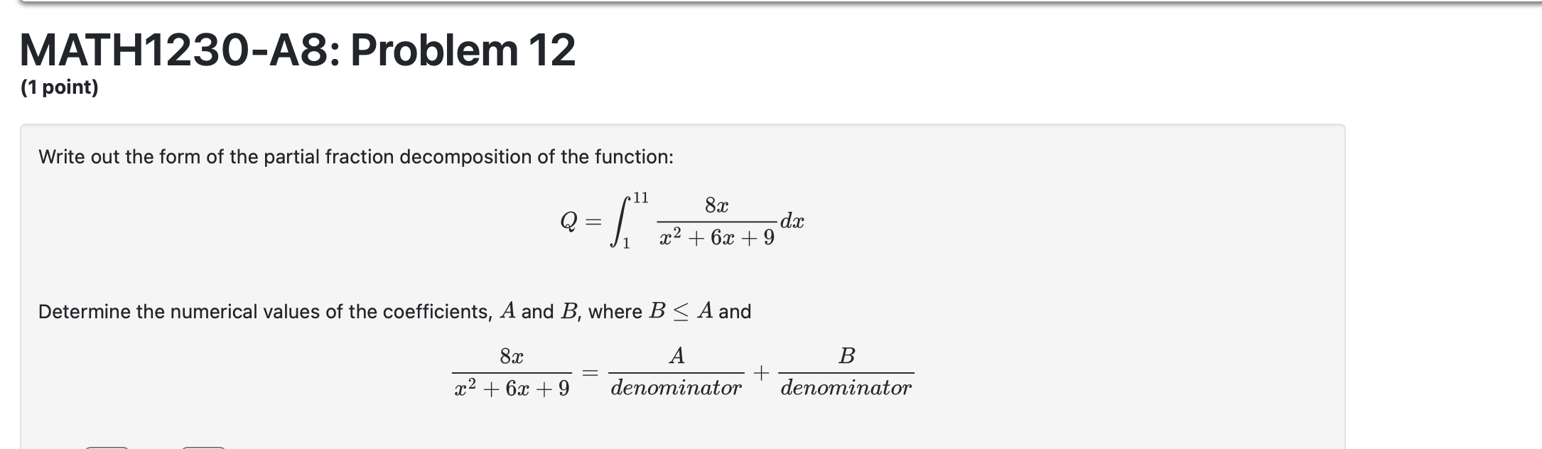 Solved MATH1230-A8: Problem 12 (1 point) Write out the form | Chegg.com