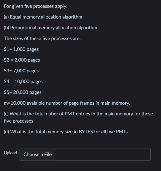 Solved For given five processes apply: (a) Equal memory | Chegg.com