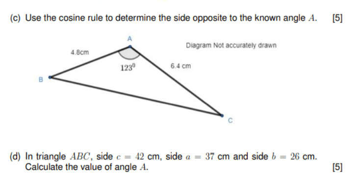 Solved (c) Use the cosine rule to determine the side | Chegg.com