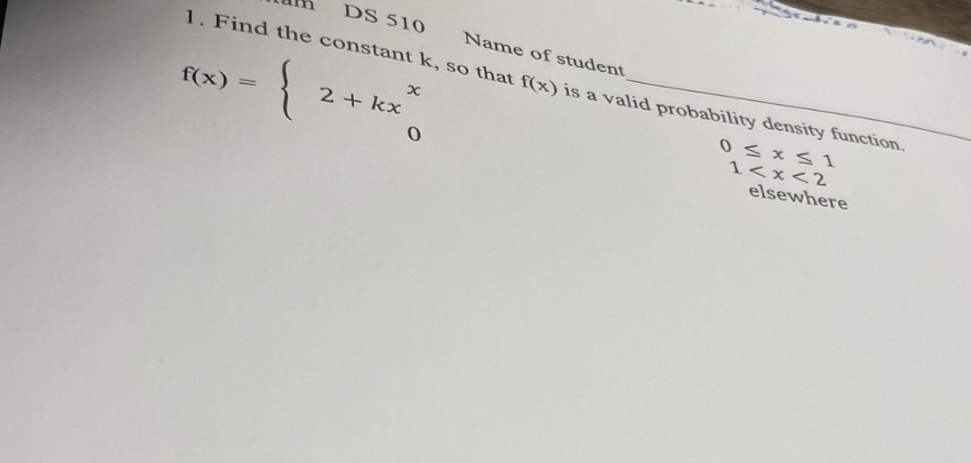 Solved DS 510 ﻿Name of student0≤x≤11elsewhere | Chegg.com