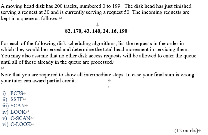 Solved A moving head disk has 200 tracks, numbered 0 to 199. | Chegg.com