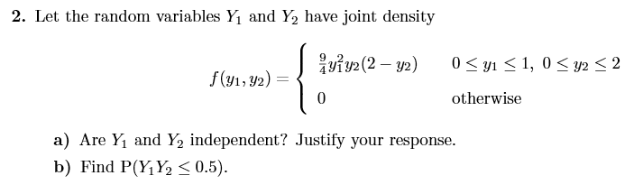 Solved 2. Let the random variables Y1 and Y, have joint | Chegg.com