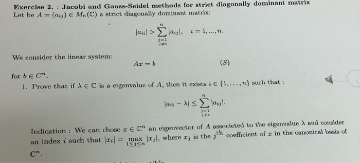 Solved Exercise 2. : Jacobi and Gauss-Seidel methods for | Chegg.com