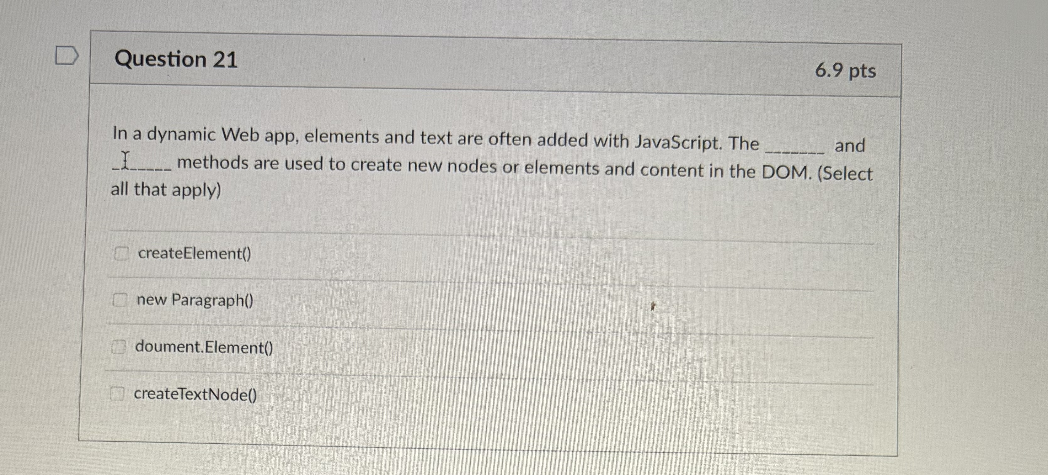 Solved Question 21In a dynamic Web app, elements and text | Chegg.com