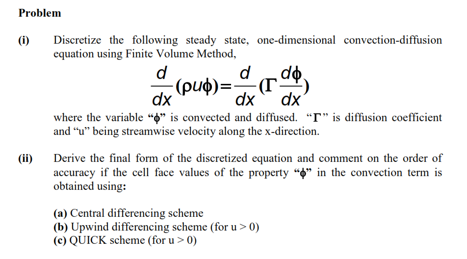 Solved Problem (i) Discretize the following steady state, | Chegg.com