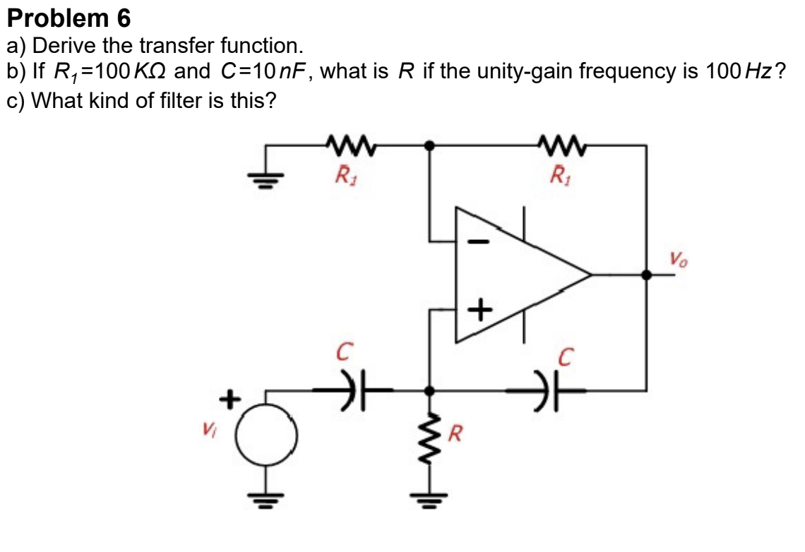 Solved Problem 6 a) Derive the transfer function. b) If | Chegg.com
