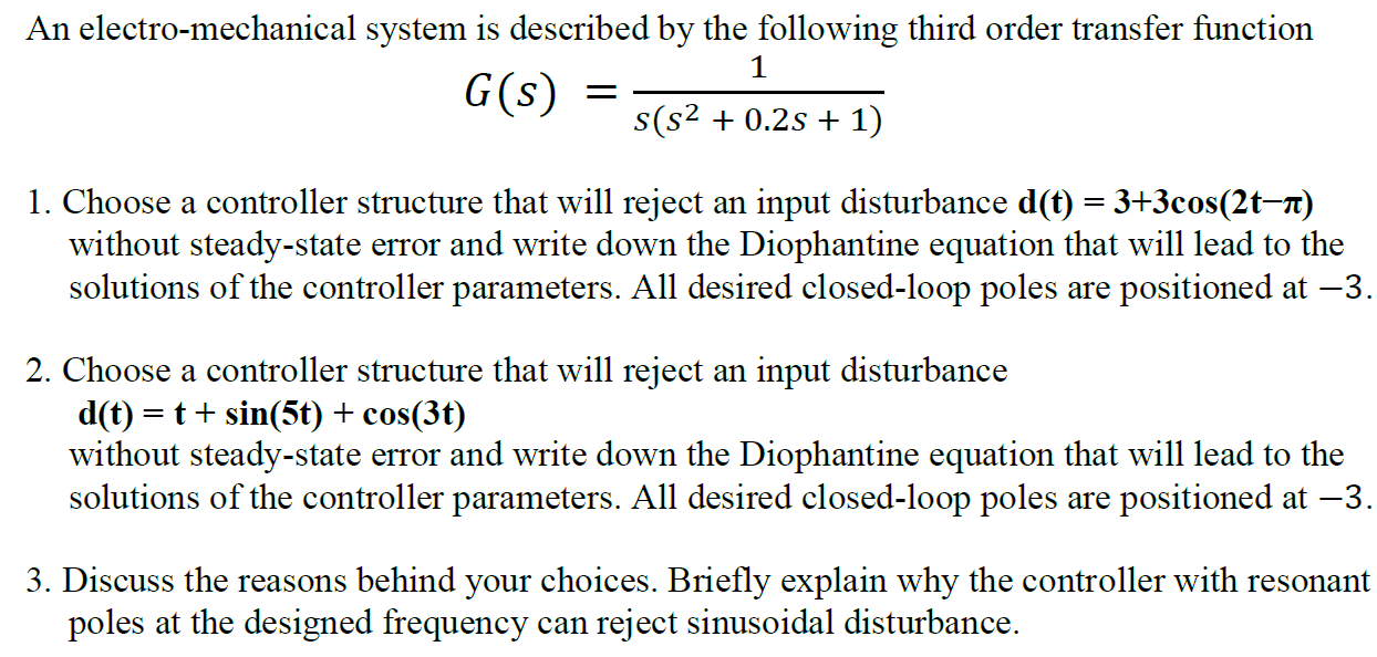 Solved An electro-mechanical system is described by the | Chegg.com