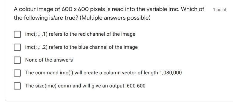 Solved 1 point A colour image of 600 x 600 pixels is read | Chegg.com