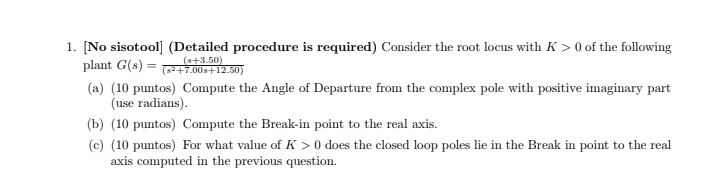 Solved 1. [No sisotool] (Detailed procedure is required) | Chegg.com