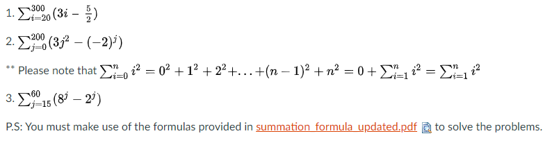 Solved Solve the following summation problems (You have to | Chegg.com Solved Solve the following summation problems (You have to | Chegg.com